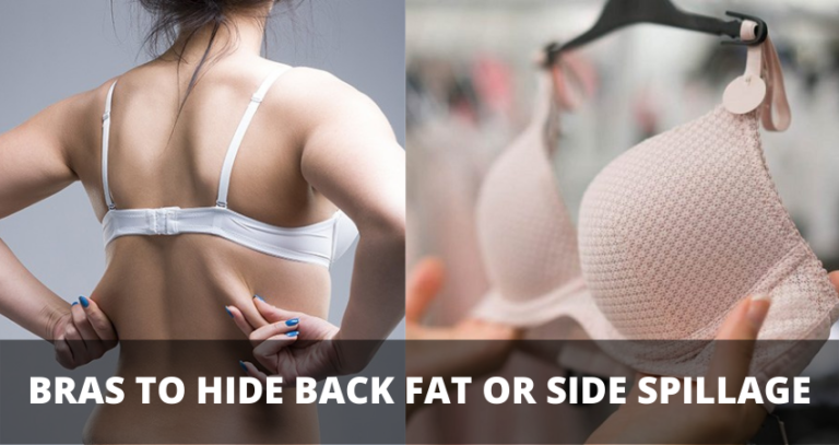 Top 5 Bras to Hide Back Fat or Side Spillage in 2022